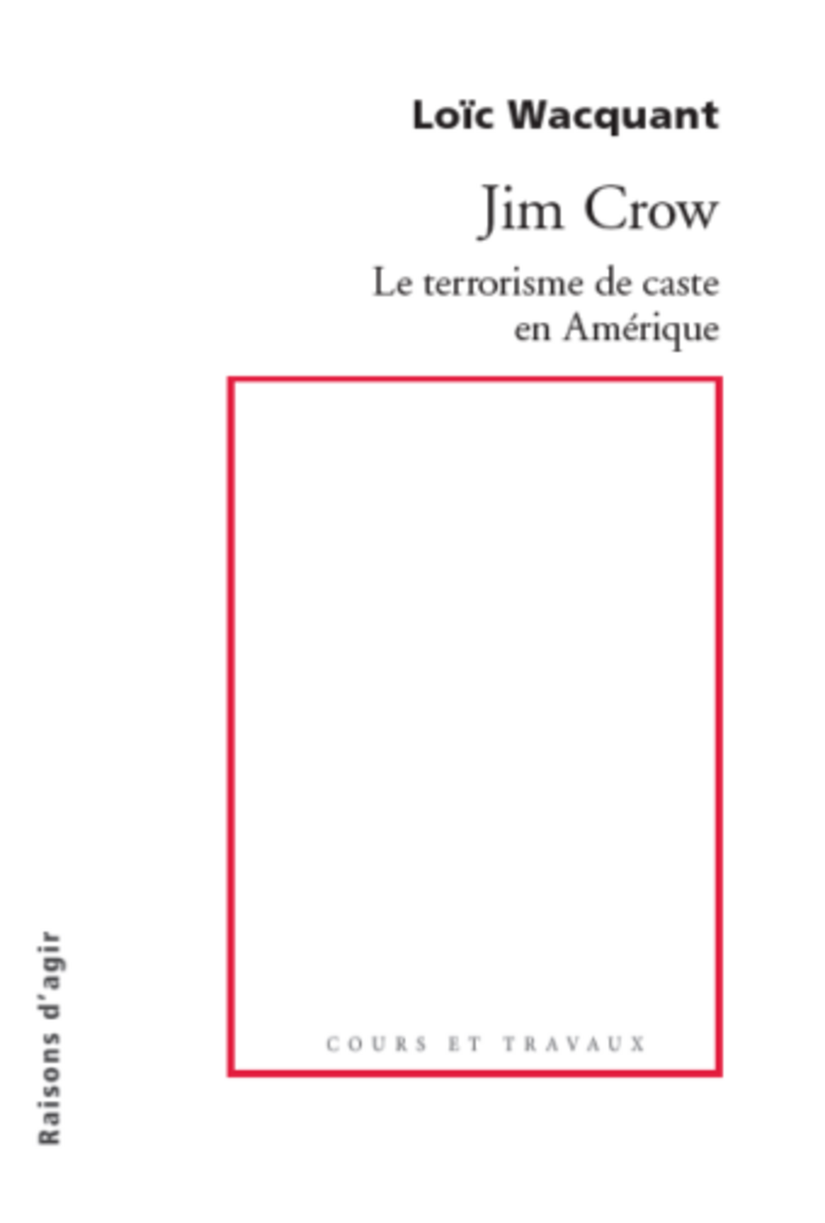 Loïc Wacquant décrypte les lois Jim Crow | Le Club