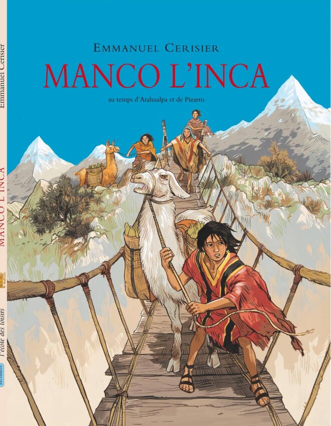 Introduction en images à la fin de l'empire inca dès 7 ans | Le Club de ...