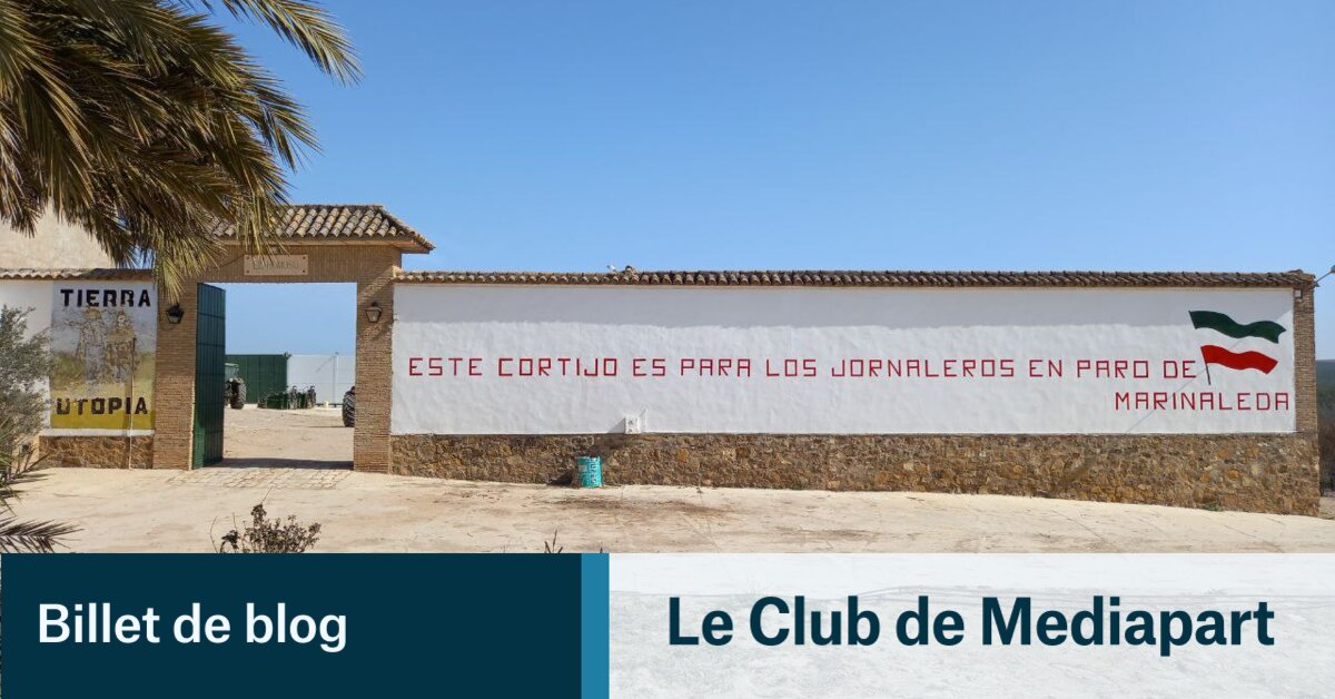 Marinaleda, une épopée révolutionnaire andalouse à la croisée des ...