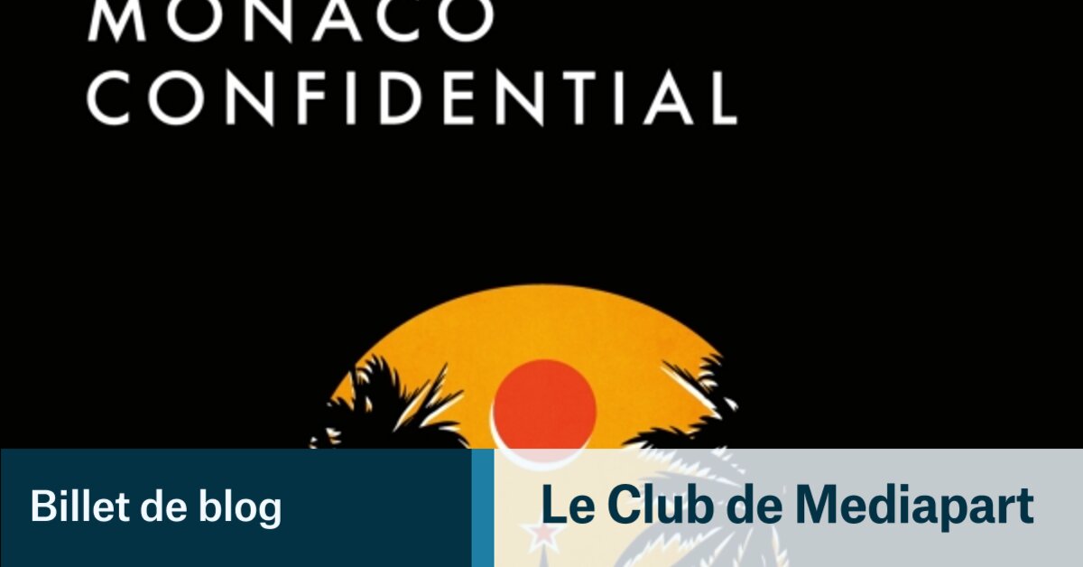 "Monaco confidential" de Pascal Henry et David d'Équainville | Le Club