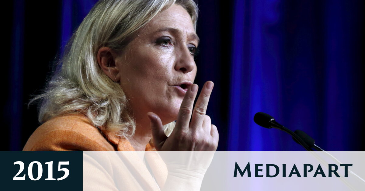 Marine Le Pen contre-attaque pour esquiver les juges | Mediapart