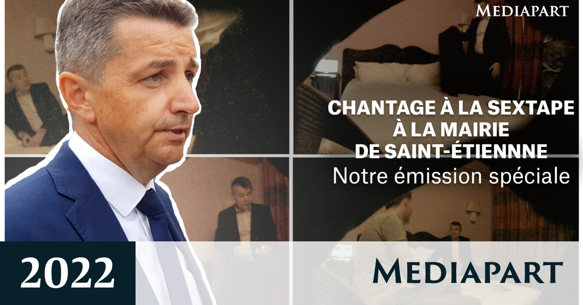Chantage à la sextape à la mairie de Saint-Étienne : notre émission ...