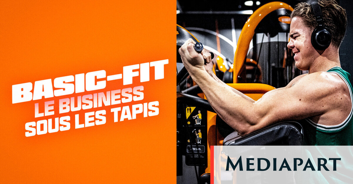 Basic-Fit, le business sous les tapis | Mediapart