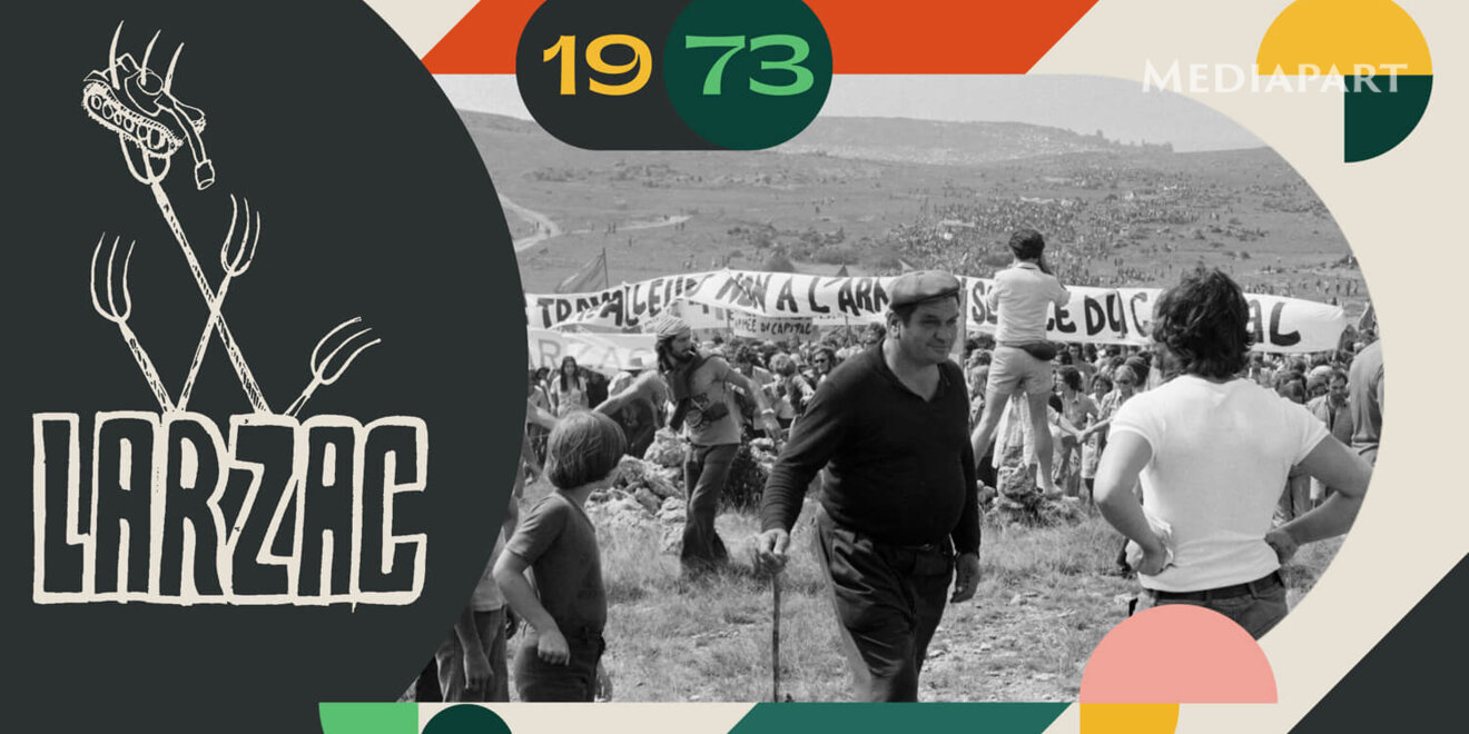 Le Larzac, aux origines de la convergence des luttes | Mediapart