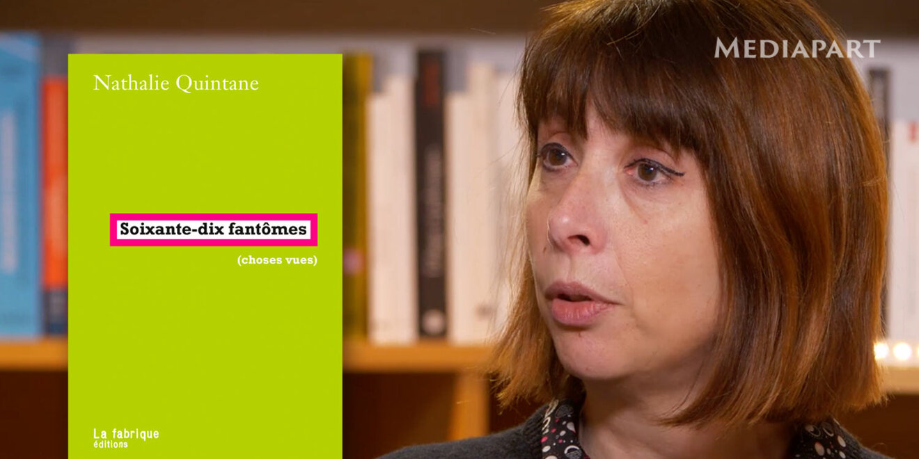 Nathalie Quintane, l’acuité par le bas | Mediapart